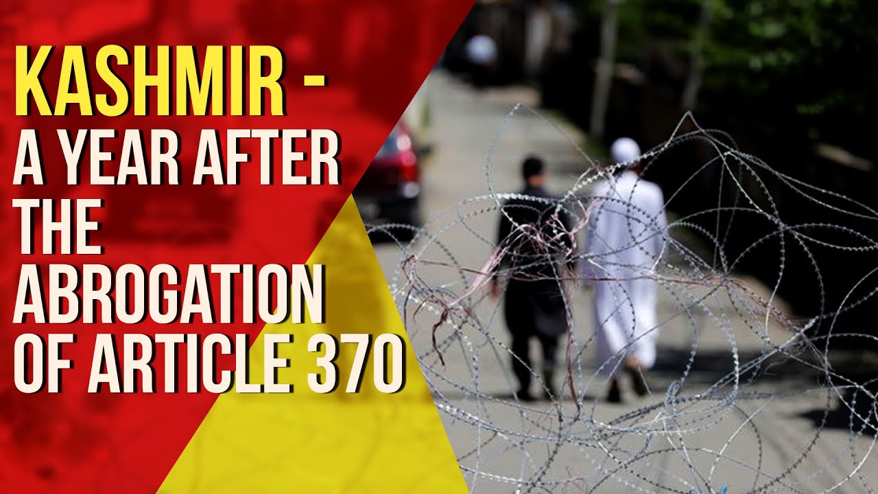 Kashmir - A Year After the Abrogation of Article 370 | NewsClick Kashmir - A Year After the Abrogation of Article 370 | NewsClick